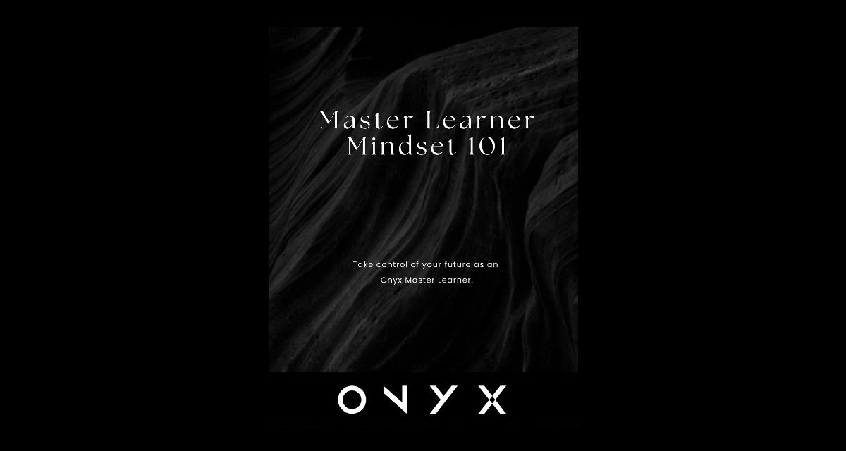Master Learner Mindset 101
